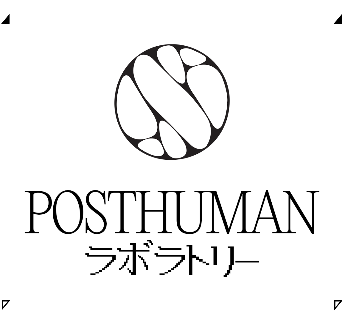 POSTHUMAN LAB – Posthuman Lab